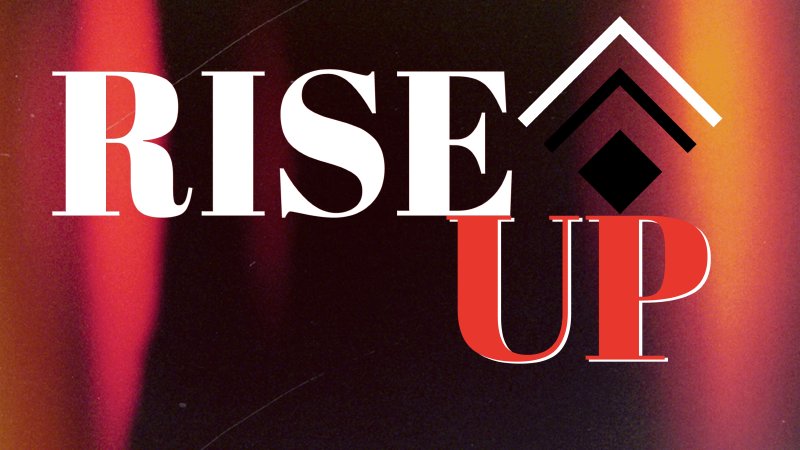 Rise Up! | New Life Church Beeville