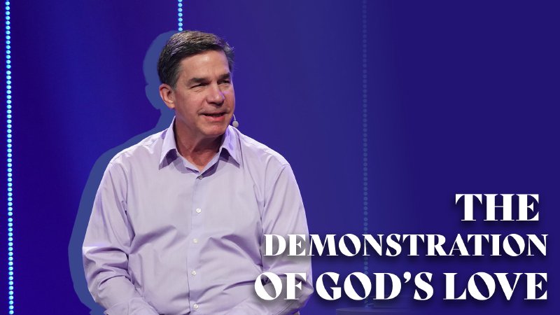 The Demonstration of God’s Love | Brookhaven Church