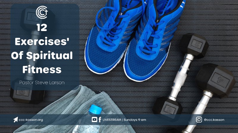 12 Exercises' Of Spiritual Fitness | Community Celebration Church
