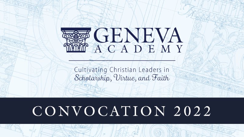 Geneva Academy - Convocation 2022 | Church of the Redeemer