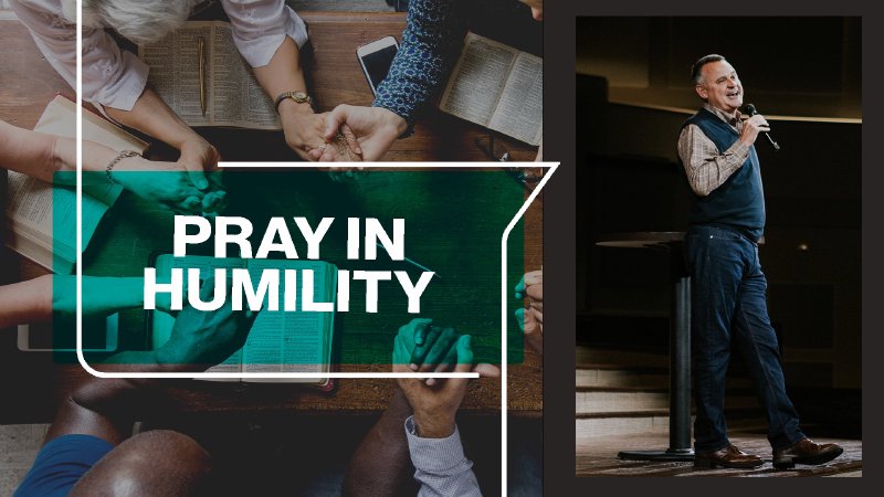 Pray in Humility | Christ Place Church