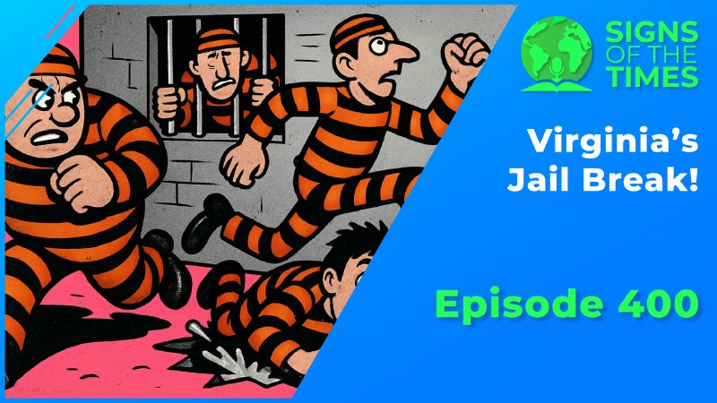 Ep. 400 - Virginia's Jail Break! | The Way Media