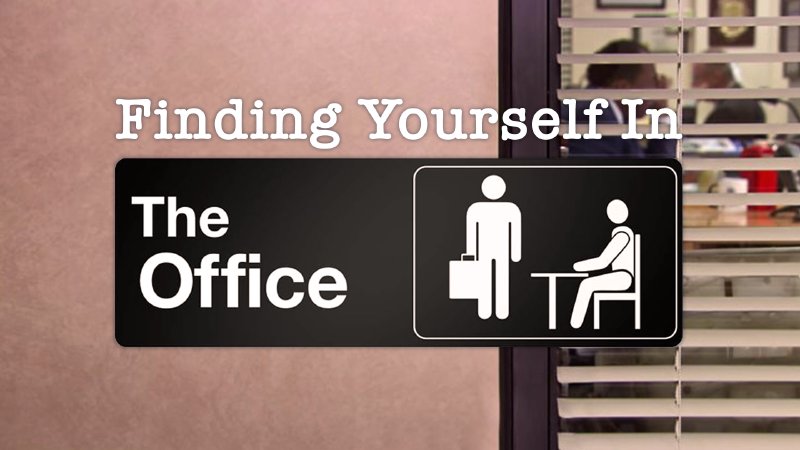 Finding Yourself in "The Office" - Part 3 | True North Community Church
