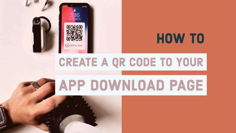Create a QR code to download your app | ReedVerde Digital