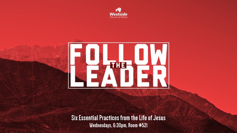 Jesus' Prayer-Filled Life | Westside Church of Christ