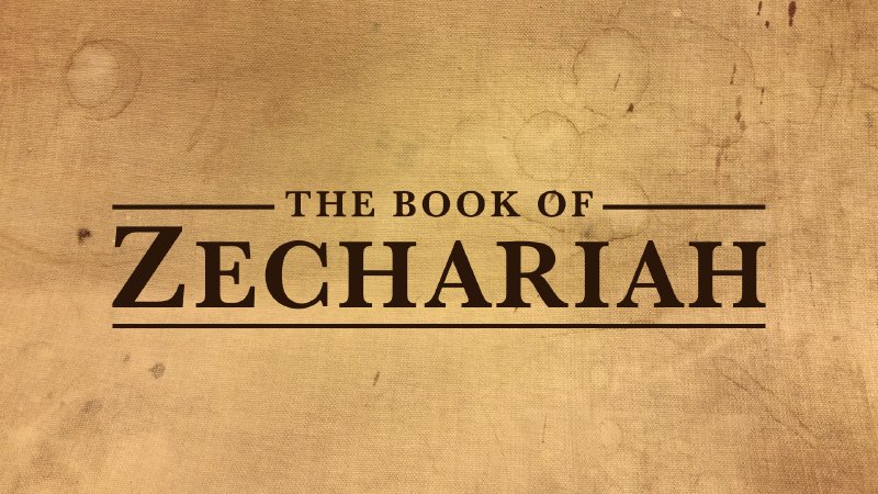 Zechariah Ch. 4 Pt. 1 | Calvary Chapel Of El Paso