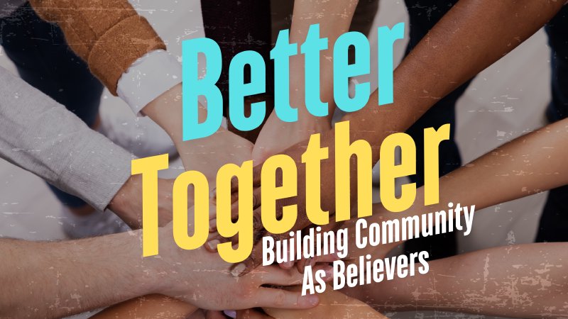 Better Together Part 3 | Building Stronger Together | The Assembly GA