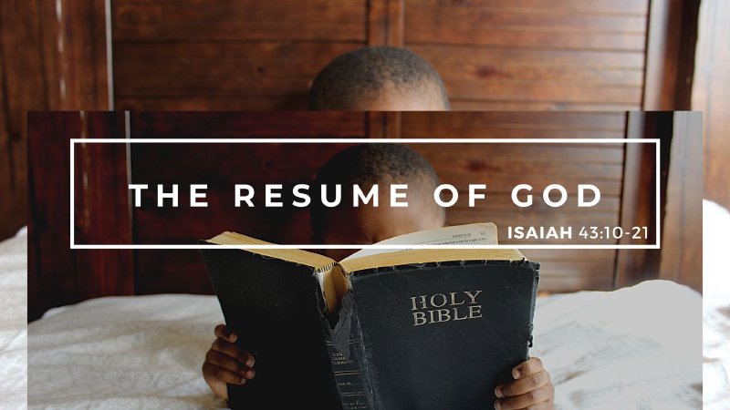 The Resume of God | Christ Bible Church of Chicago