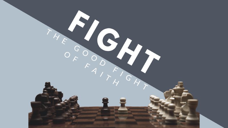 Fight the Good Fight | Cornerstone Church of Christ