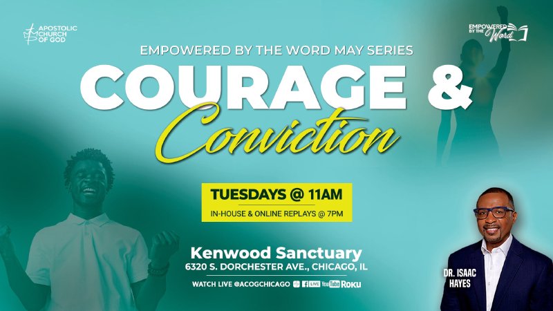 "Courage in the Process of Becoming" | Apostolic Church of God