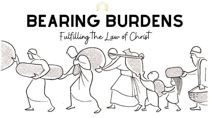 Bearing Burdens: Fulfilling the Love of Christ | Gateway Church