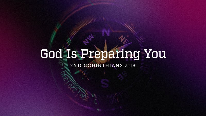 God Is Preparing You | Journey Church