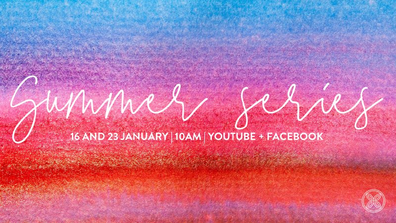 Summer Series - Remembering the stories of hope | St Paul's Auckland
