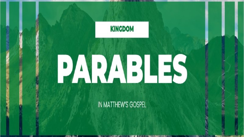 Kingdom Parables in Matthew Part 3 | Blue Ridge Community Church ...