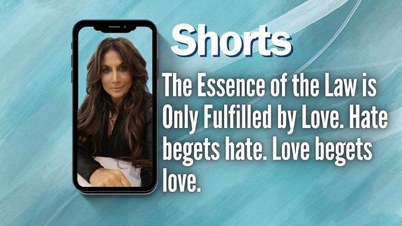 The Essence of the Law is Only Fulfilled by Love. Hate begets hate ...