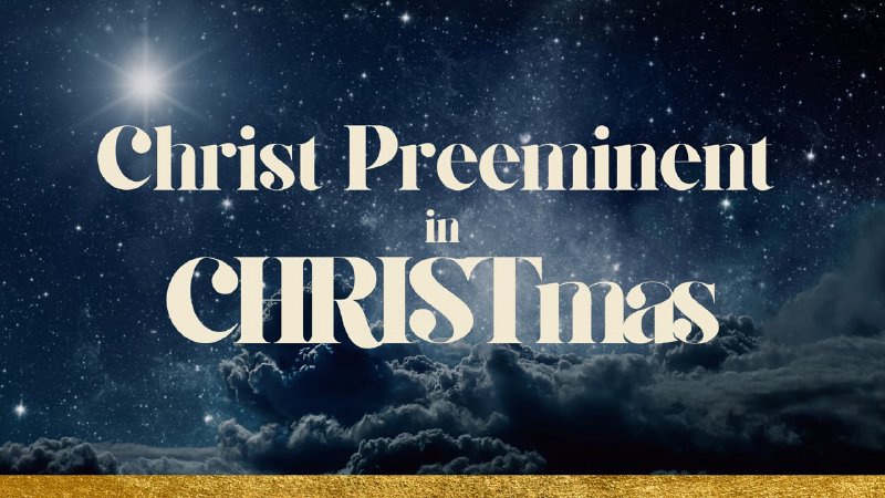 The Star of Christmas | Prairie View Baptist Church