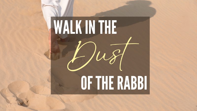 "Walk in the Dust of The Rabbi" | Hickory United Evangelical ...