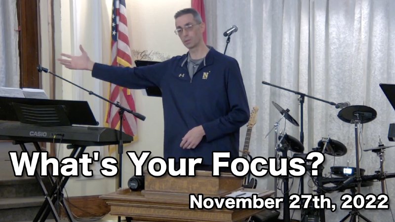 Where's Your Focus? | First Christian Church