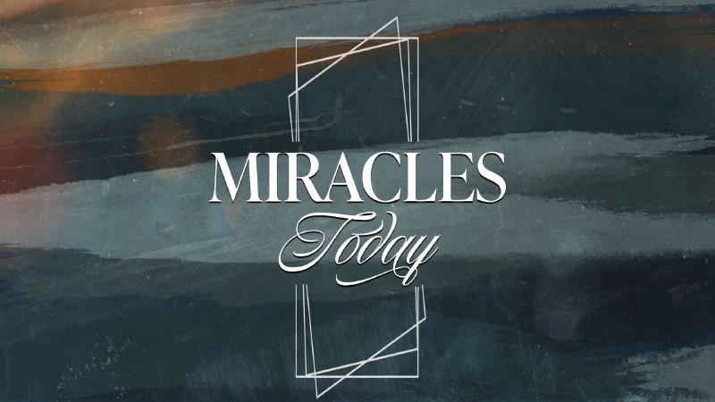 Types of Miracles | Crossgates Church