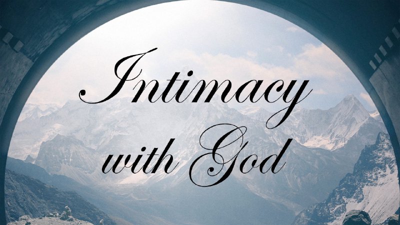 Intimacy with God | Journey Church