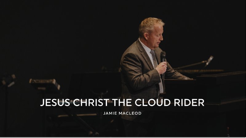 Jesus Christ The Cloud Rider | Truth Church