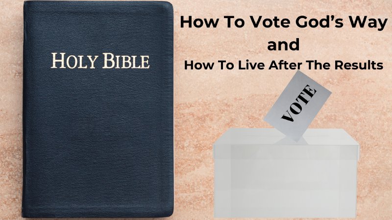 How To Vote God's Way and How To Live After The Results | Fellowship North
