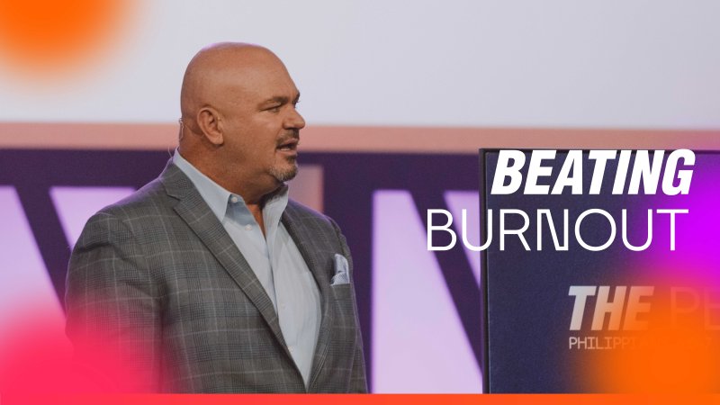 Beating Burnout | The Family Church