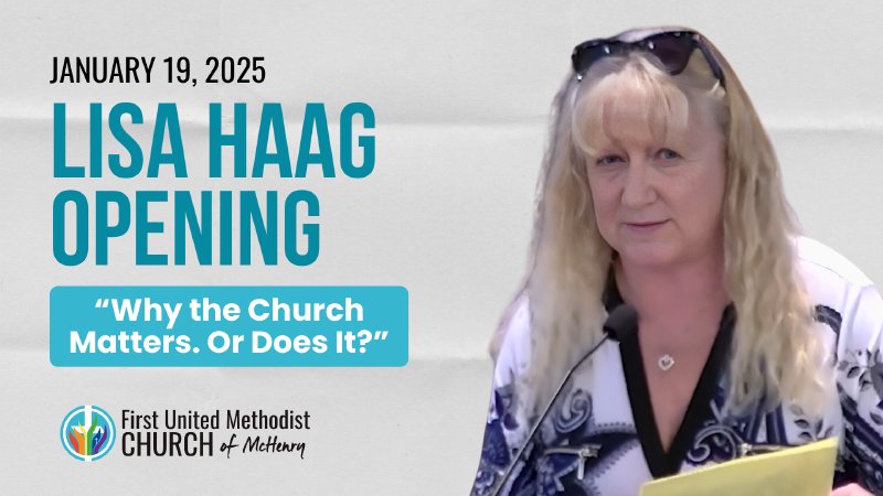 Opening: "Why the Church Matters. Or Does It?" | First United Methodist ...