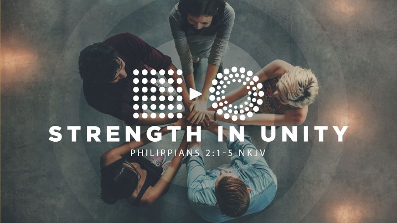 Strength In Unity | Abundant Grace Community Church