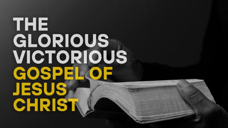 The Glorious Victorious Gospel of Jesus Christ | Praisetab