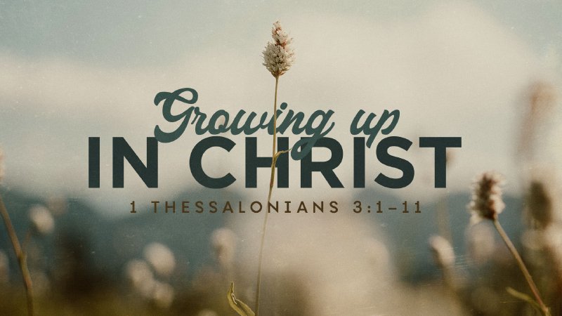 GROWING UP IN CHRIST | First Baptist Church Water Valley