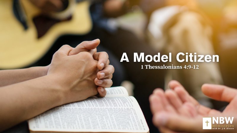 882. A Model Citizen | NBW Ministries