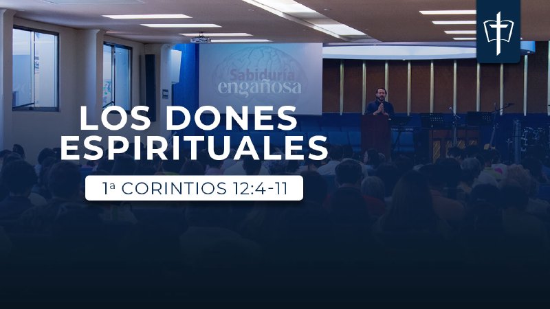 Los dones espirituales son dados para servir a Jesús y a su iglesia ...