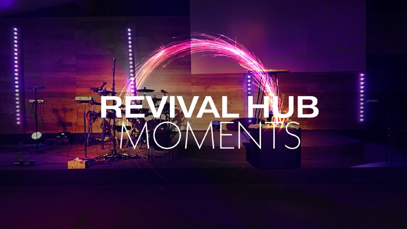 HUB MOMENTS | The Revival Hub