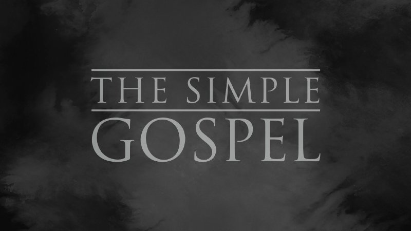 The Simple Gospel | The Rock Church