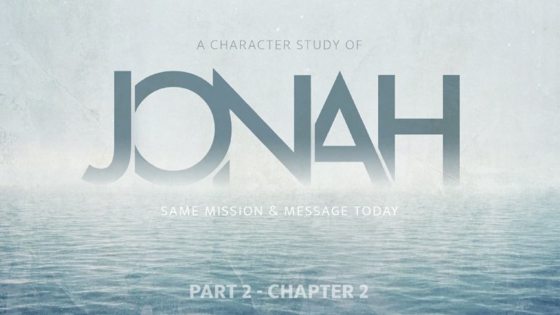 A Character Study of Jonah Pt. 2 | Reconciliation Church