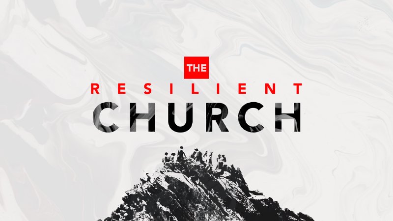 The Resilient Church | Trinity Life Community
