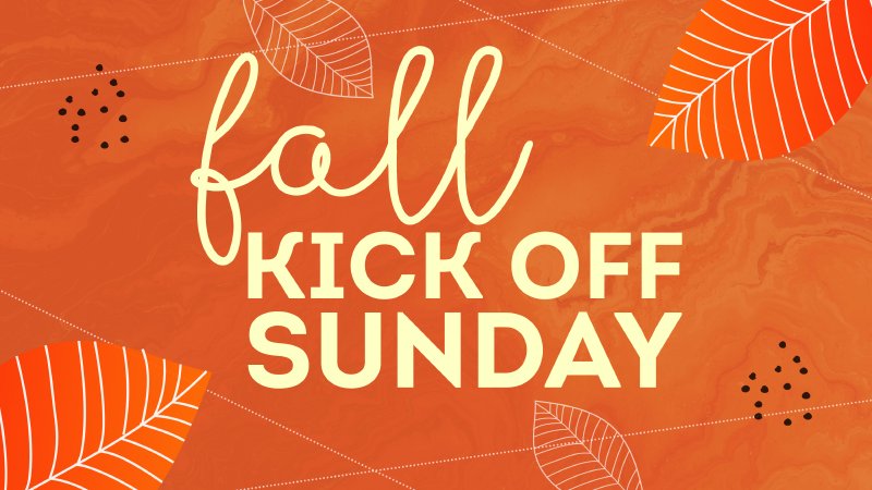 Fall Kick Off Sunday 2025 | Fellowship Community Church