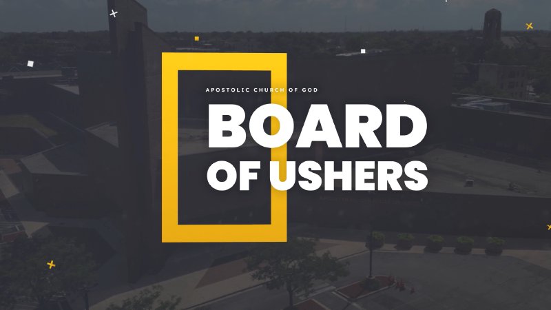 Board of Ushers Recruitment | Apostolic Church of God