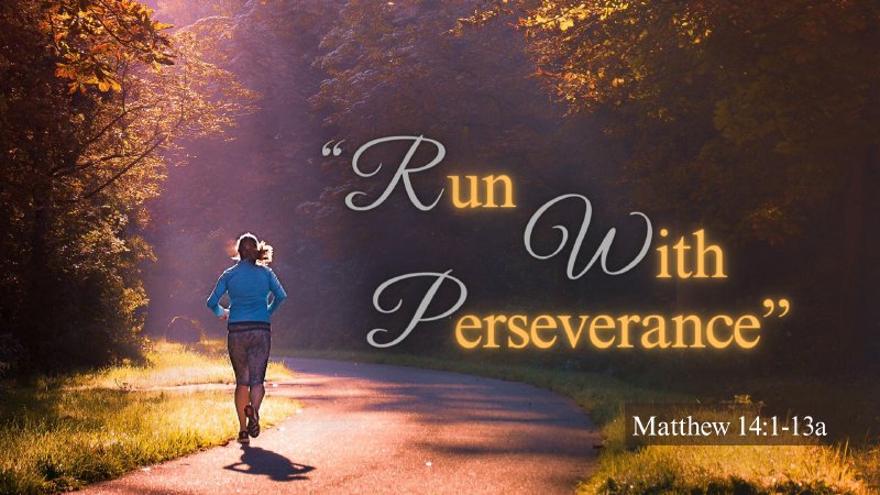 "Run With Perseverance" | First Methodist Church Artesia