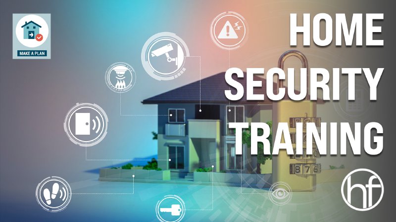 Home Security Training | Harborview Fellowship Church and Conference Center