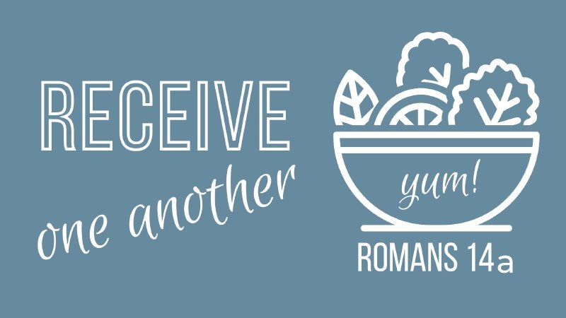 Receive One Another | Legacy Christian Fellowship