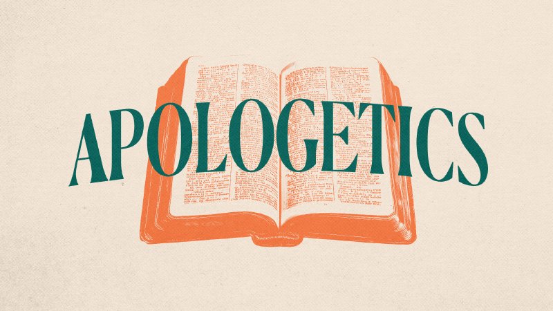 Apologetics: Lesson 3 | Crossgates Church