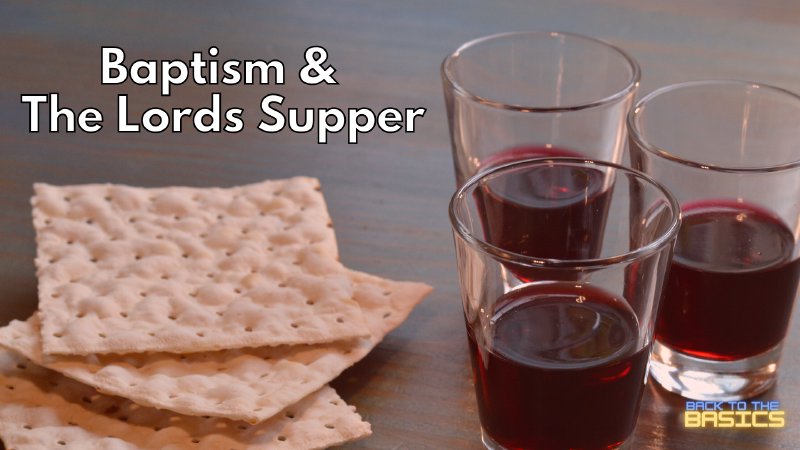 Baptism & The Lords Supper | Black Oak Heights Baptist Church