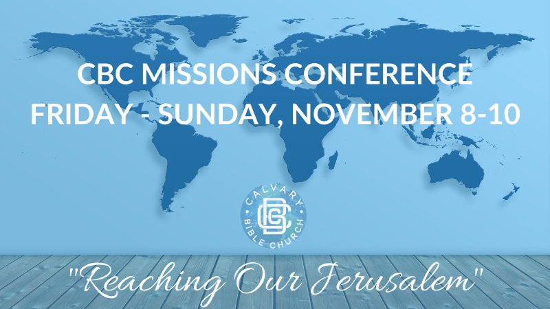 Reaching Our Jerusalem | Calvary Bible Church