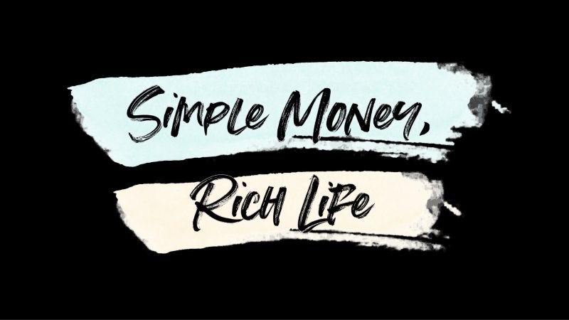 Simple Money Rich Life | Rogers Christian Church