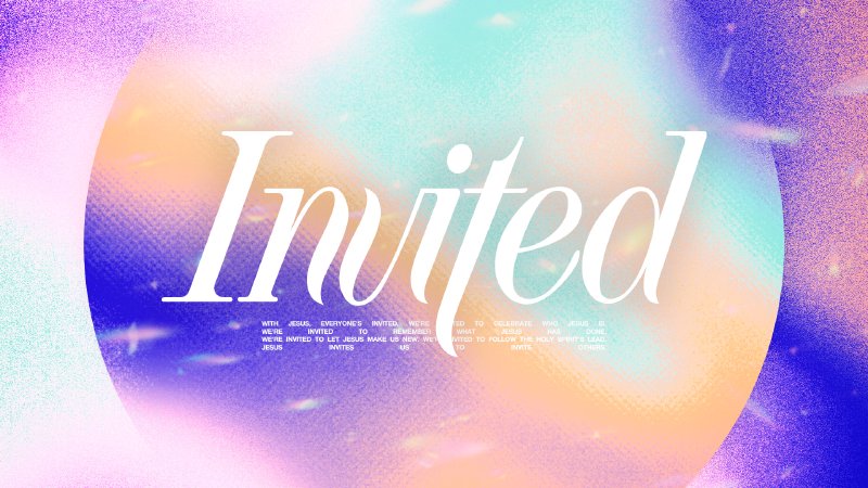 Week 2: Invited | Bay Area Community Church