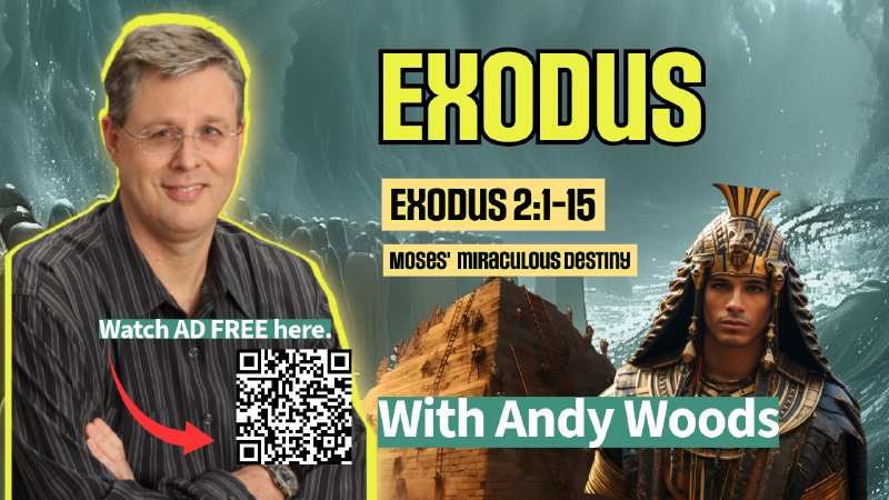 Exodus 004 | Andy Woods Ministries