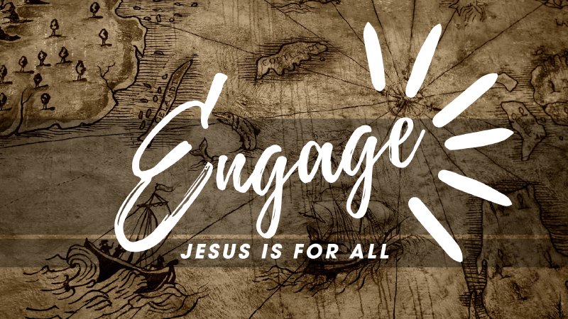 Engage: Engage Like Jesus (9:00 AM) | James Island Baptist Church - Charleston