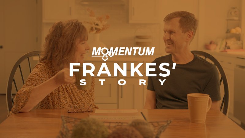 The Frankes' Story | Momentum | First Baptist Church Lee's Summit
